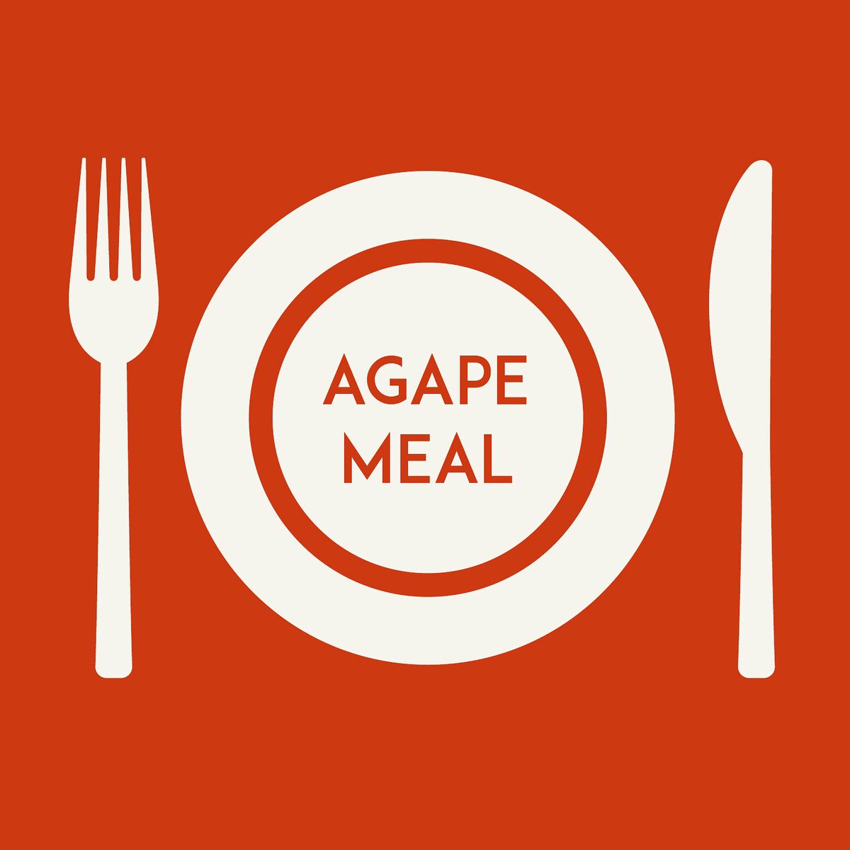 Revisiting the Agape Meal for this Sunday | My Blog